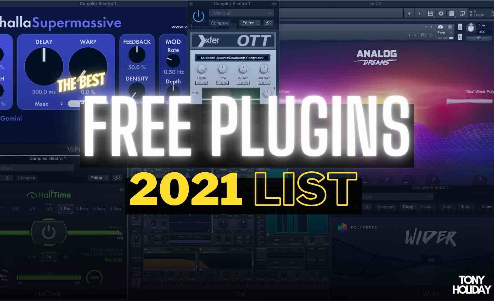 The Best Free Vsts And Plugins For 2021 Tony Holiday